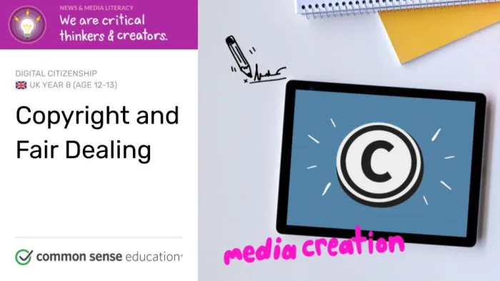 Copyright and Fair Dealing (UK) | Common Sense Education