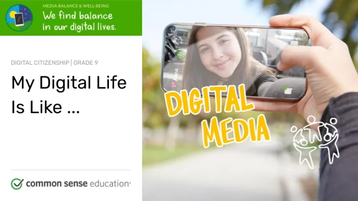 My Digital Life Is Like ... | Common Sense Education